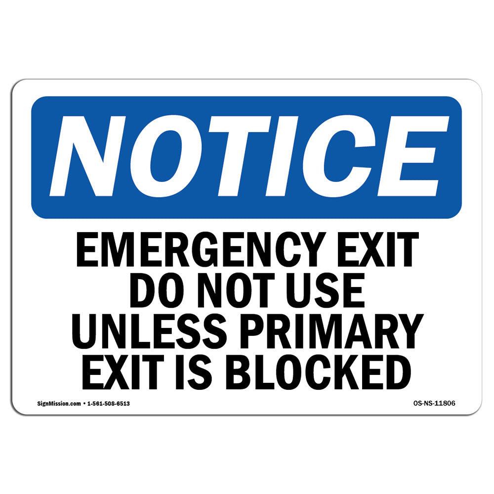 SignMission Emergency Exit Do Not Use Unless Primary Sign | Wayfair