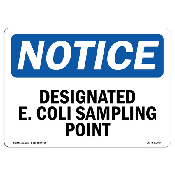SignMission Designated E. Coli Sampling Point Sign | Wayfair