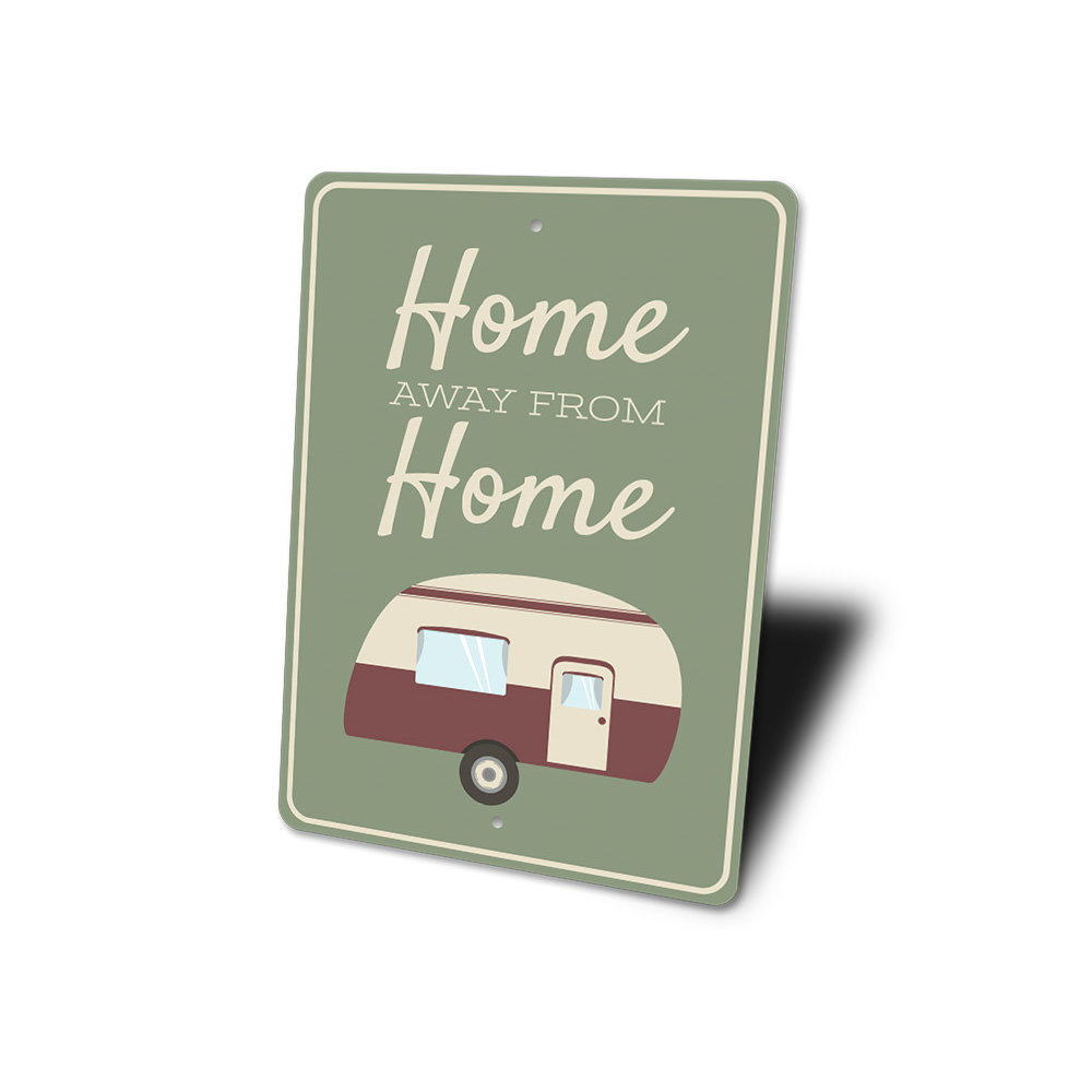 Lizton Sign Shop, Inc Home Away From Home Aluminum Sign | Wayfair