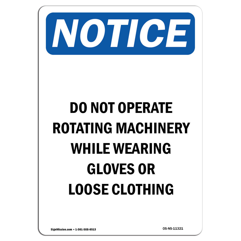 SignMission Do Not Operate Rotating Machinery While Wearing Gloves or ...