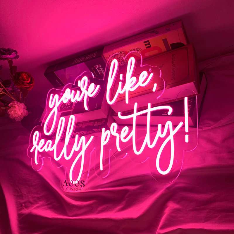 Trinx You're Like Really Pretty 24" LED Neon Sign | Wayfair