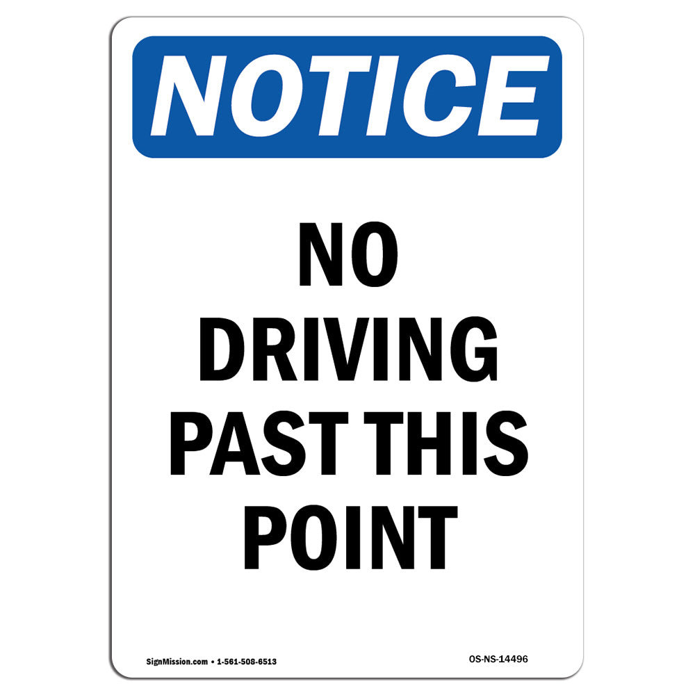 SignMission No Driving Past This Point Sign | Wayfair