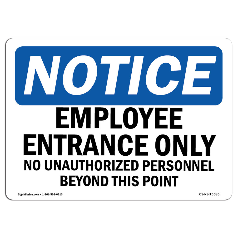 SignMission Employee Entrance Only Sign | Wayfair