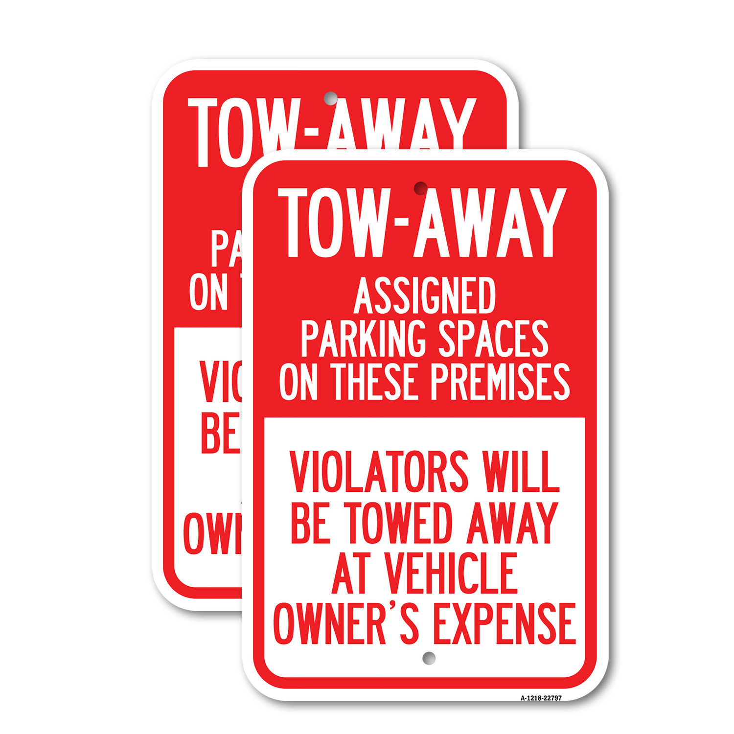 SignMission Tow Zone Assigned Parking Spaces on These Premi Aluminum ...