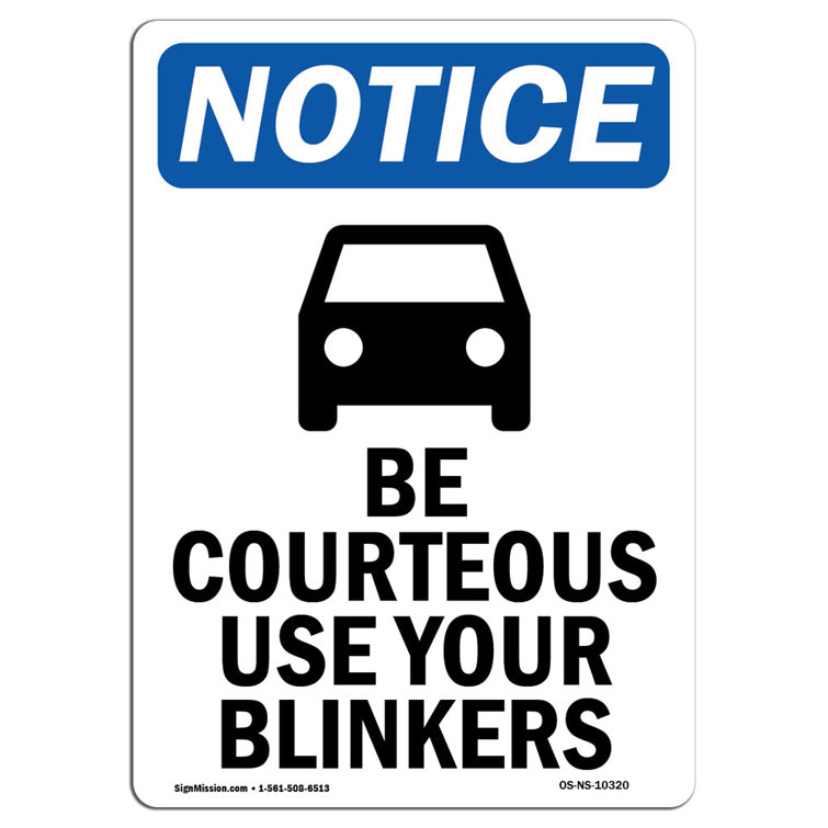 SignMission Be Courteous Use Your Sign | Wayfair