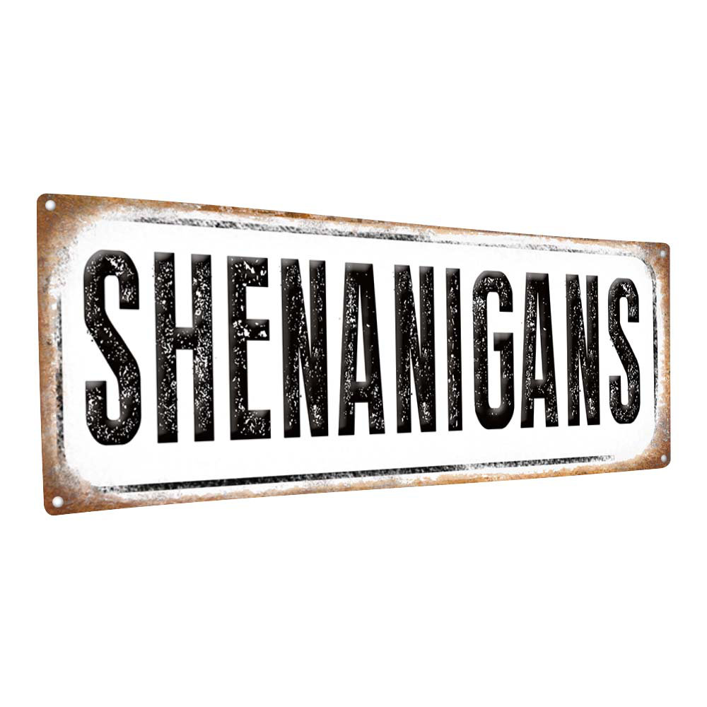 Trinx Distressed, Shenanigans Metal Sign | Wayfair