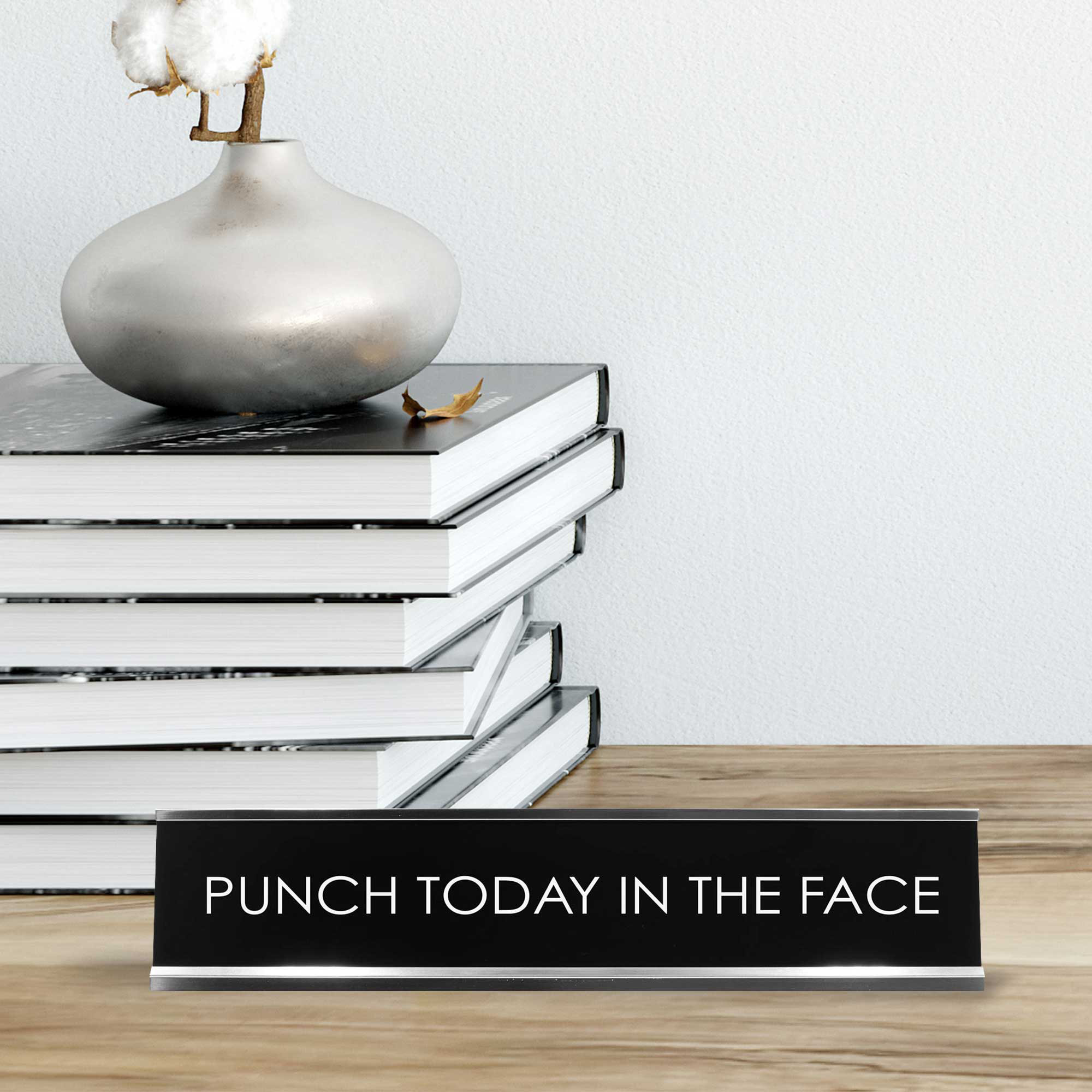 Designs ByLITA Punch Today in the Face Novelty Sign | Wayfair