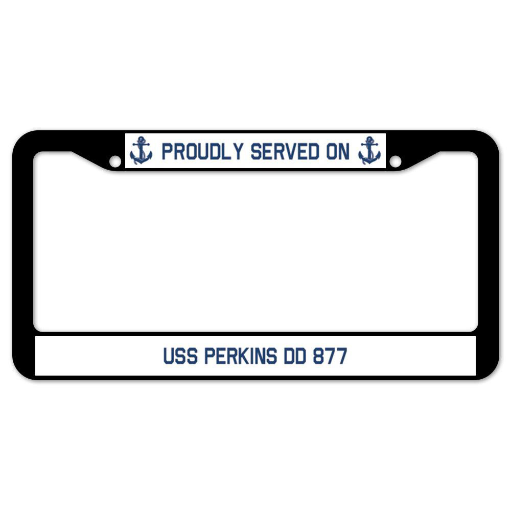 SignMission Proudly Served on USS PERKINS DD 877 Plate Frame | Wayfair