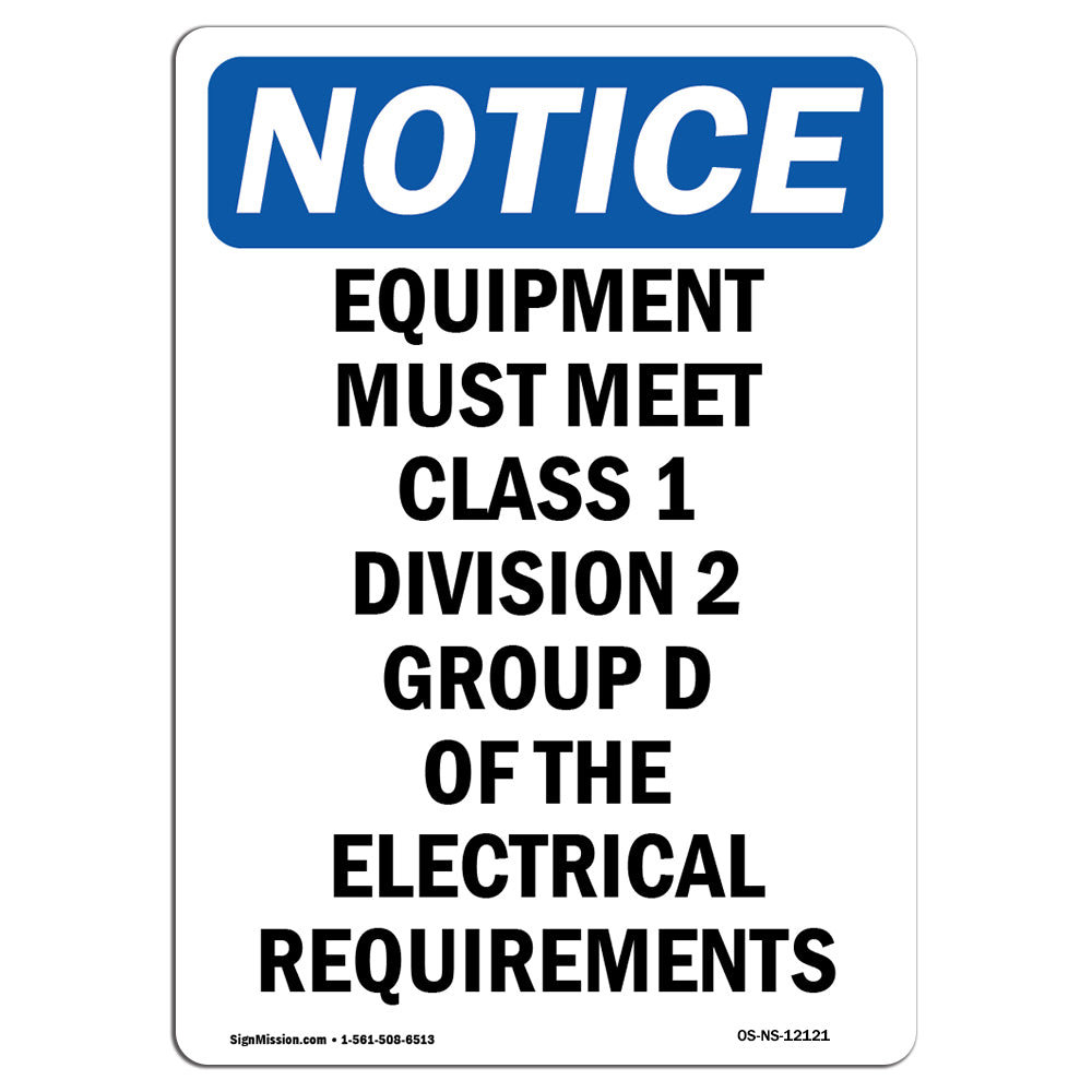 SignMission Equipment Must Meet Class 1 Division Sign | Wayfair