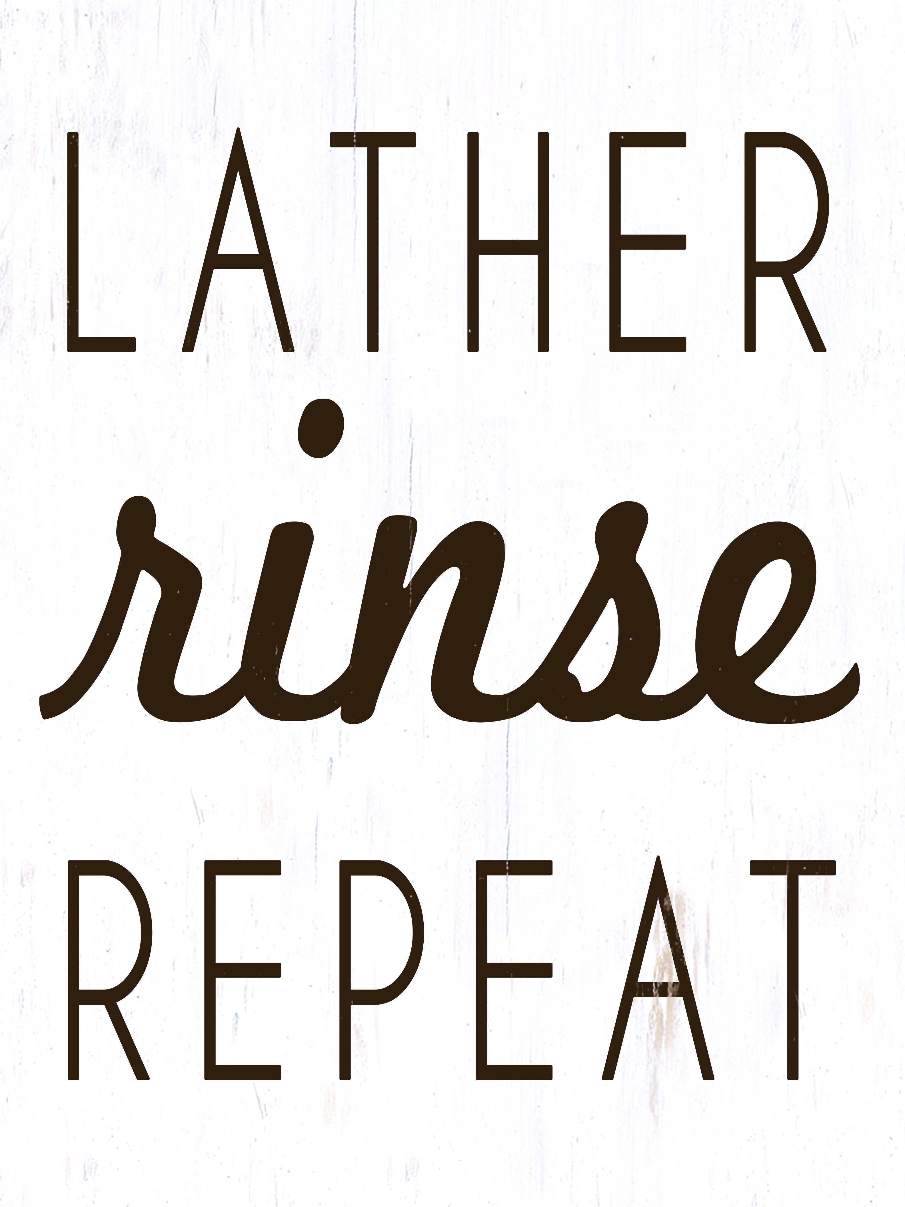 Trinx Lather Rinse Repeat - Wrapped Canvas Print | Wayfair