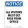 SignMission All Visitors Must Get Pass From Office Sign | Wayfair