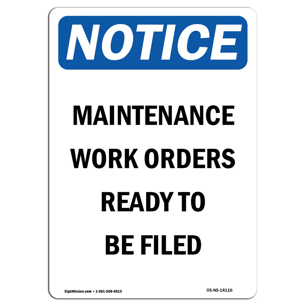 SignMission OSHA Notice - Maintenance Work Orders Ready Sign | Heavy ...