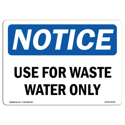 SignMission Notice - Use for Waste Water Only Sign | Wayfair