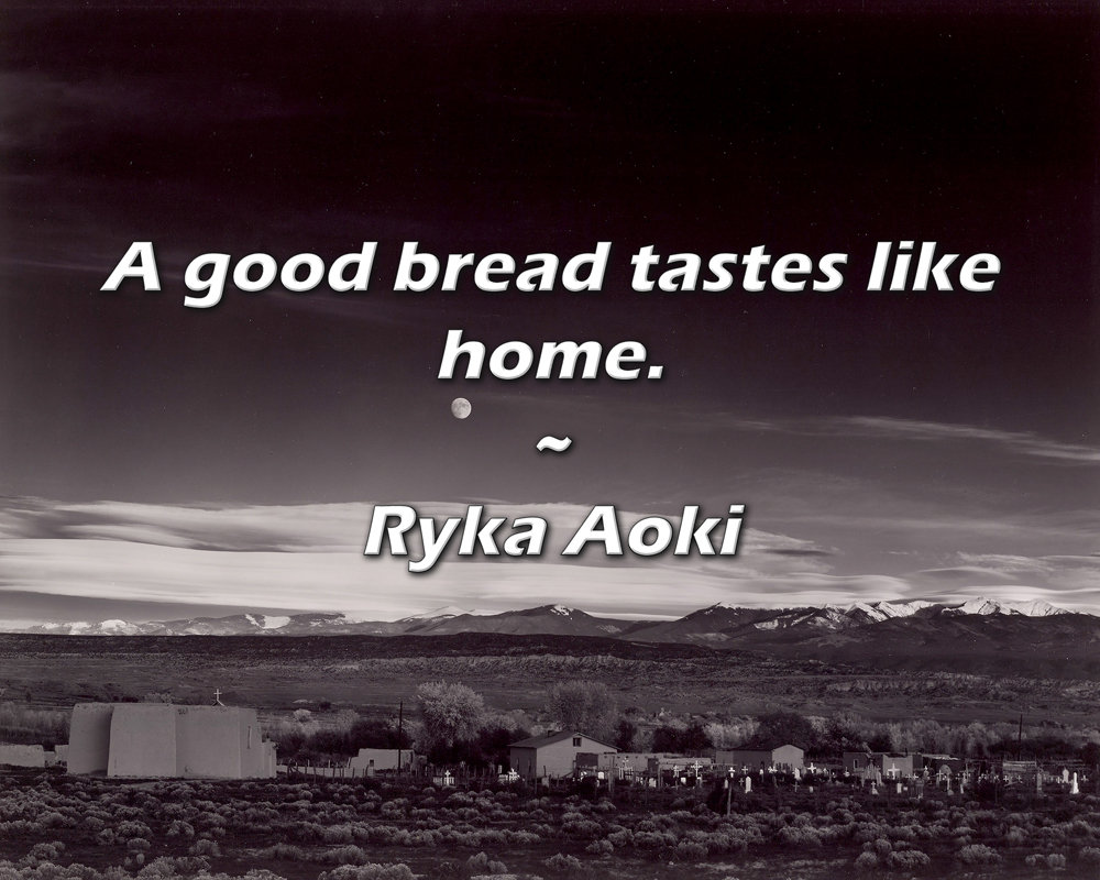 Latitude Run® Ryka Aoki Quote: A good bread tastes like home. | Wayfair