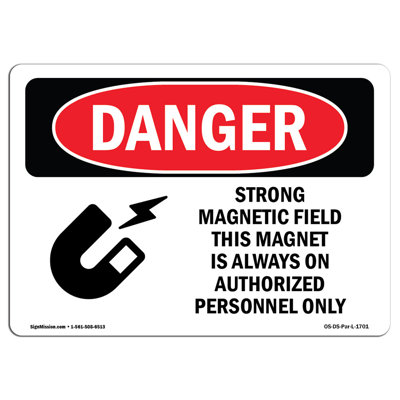 SignMission OSHA Danger Strong Magnetic Field Magnet Is on Sign | Wayfair