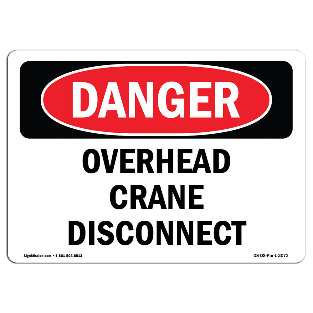 SignMission Overhead Crane Disconnect Aluminum Sign 12 x 18 - Wayfair ...