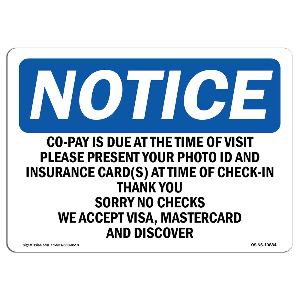 SignMission Osha Notice Co-Pay Is Due at the Time Of Visit Please Sign ...