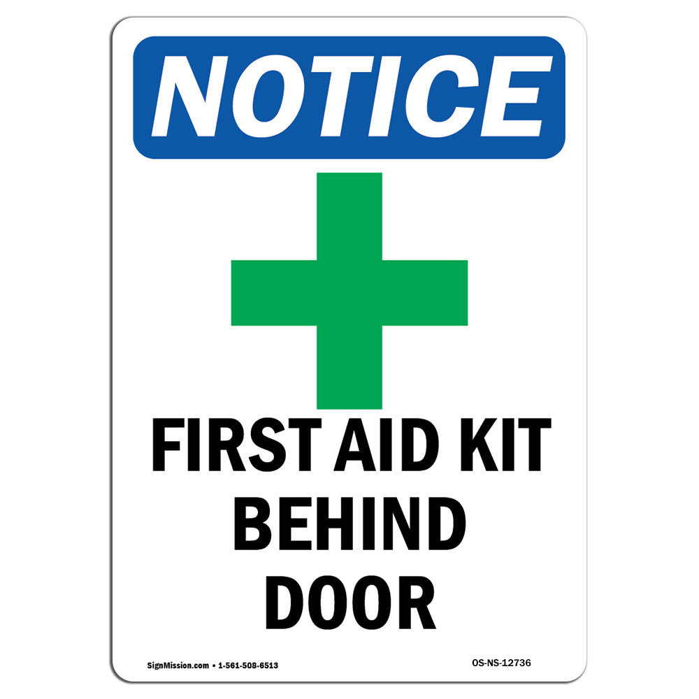 SignMission OSHA Notice - First Aid Kit Behind Sign With Symbol | Heavy ...