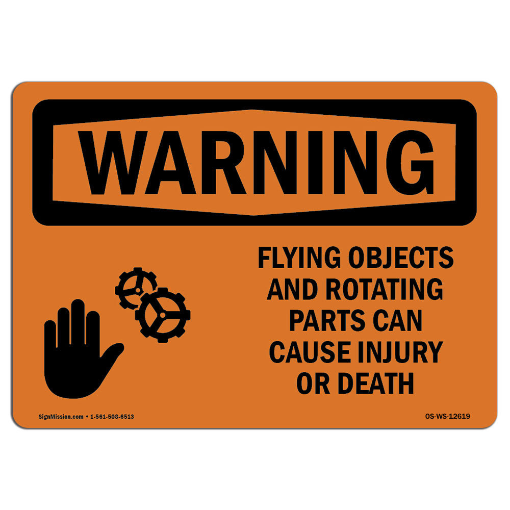 SignMission Osha Warning Sign - Flying Objects and Rotating Parts | Wayfair