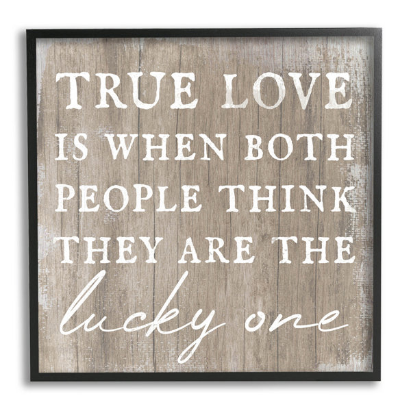Stupell Industries " True Love Lucky Ones Romantic Phrase " by Lil' Rue ...