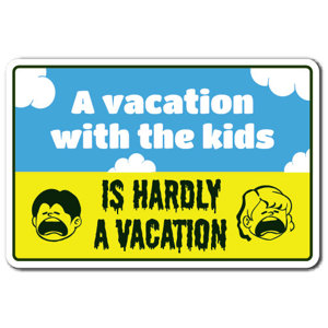SignMission Vacation with the Kids Sign | Wayfair