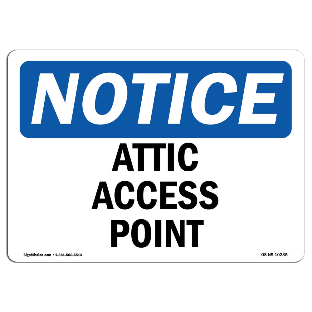 SignMission Attic Access Point Sign | Wayfair