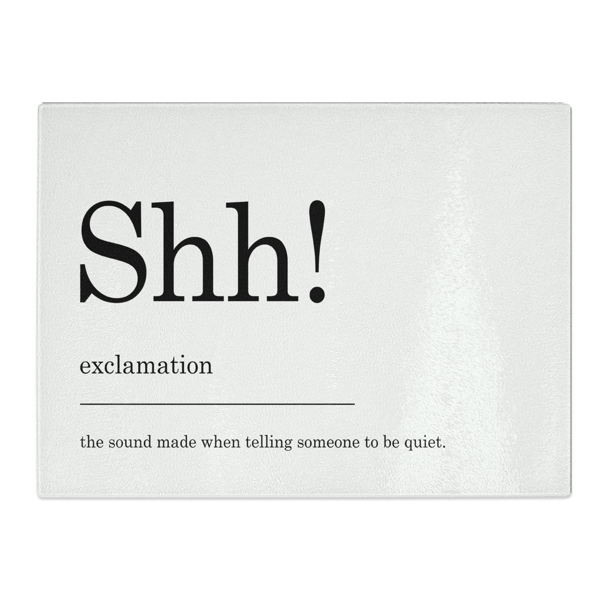 Metro Lane Definition of Shh Typography Quote Glass Chopping Board ...