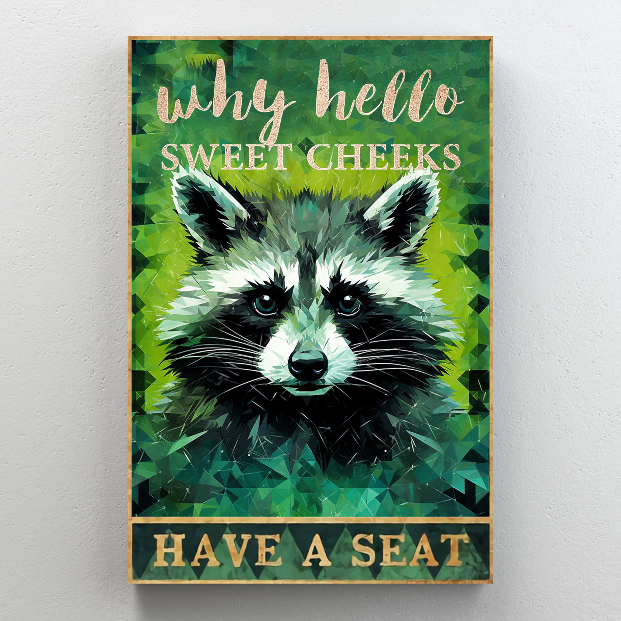 Trinx Raccoon Why Hello Sweet Cheeks - 1 Piece Rectangle Graphic Art ...