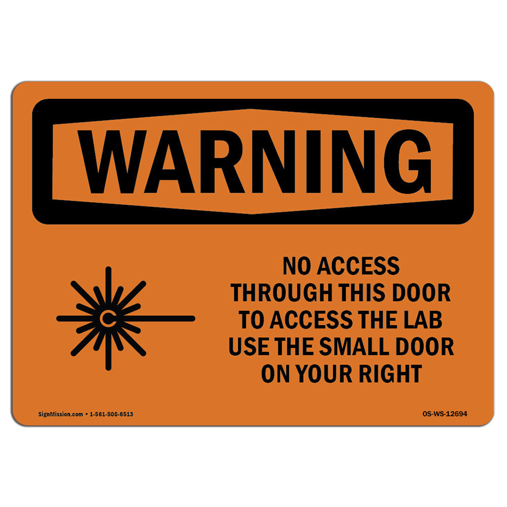 SignMission Osha Warning Sign - No Access Through This Door | Wayfair