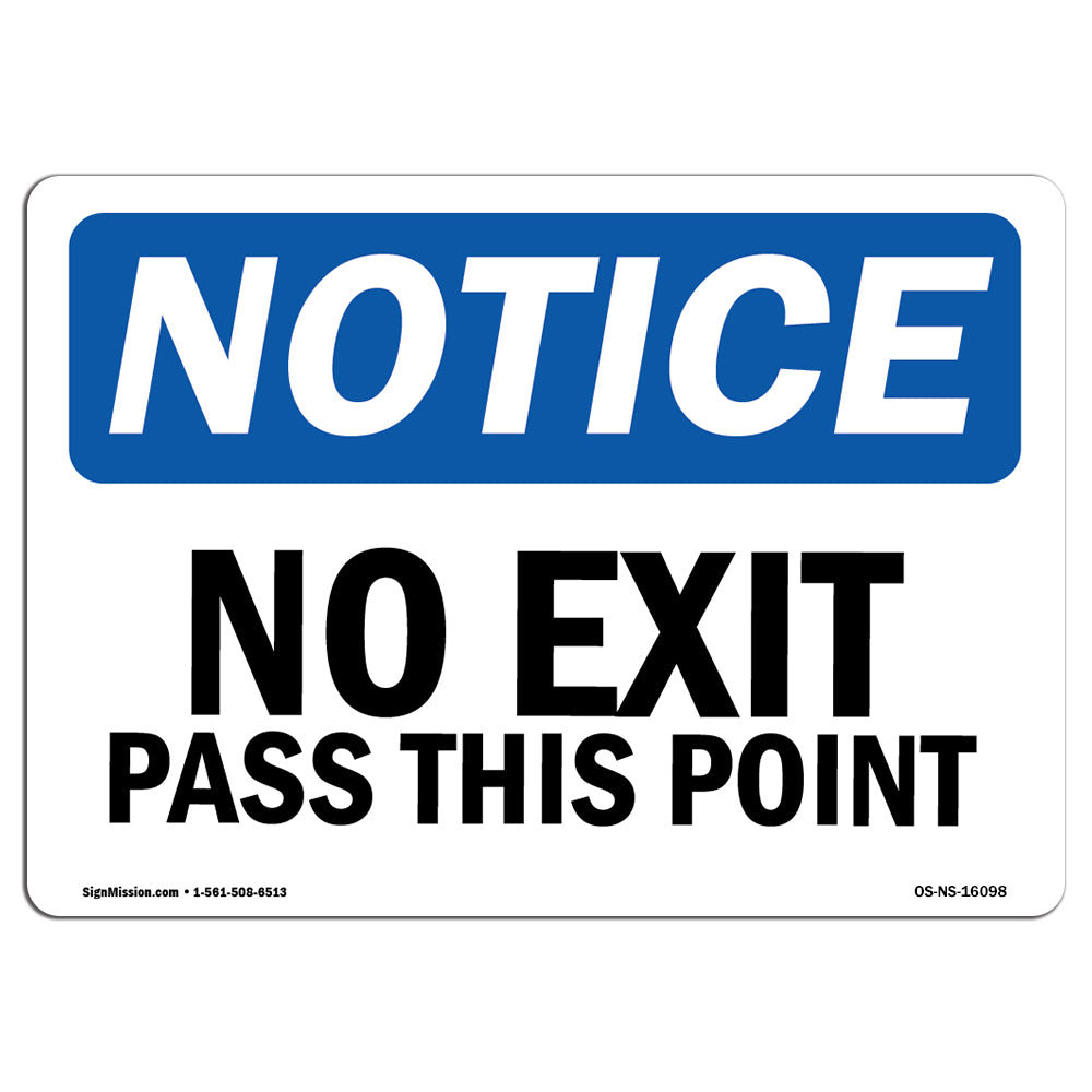 SignMission Notice No Exit Past this Point Sign | Wayfair