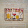 17 Stories Funny Group Therapy Practiced Here Beer Wine Liquor Wall ...