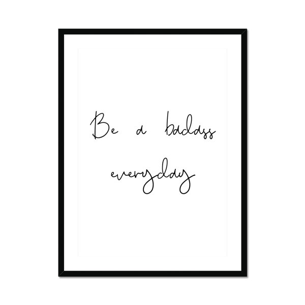 Brayden Studio Be A Badass Everyday - Single Picture Frame Typography ...