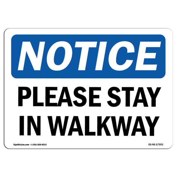 SignMission Please Stay in Walkway Sign | Wayfair