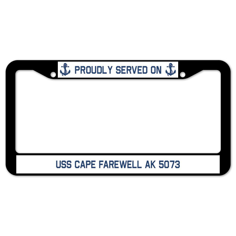SignMission Proudly Served on USS CAPE FAREWELL AK 5073 Plate Frame ...
