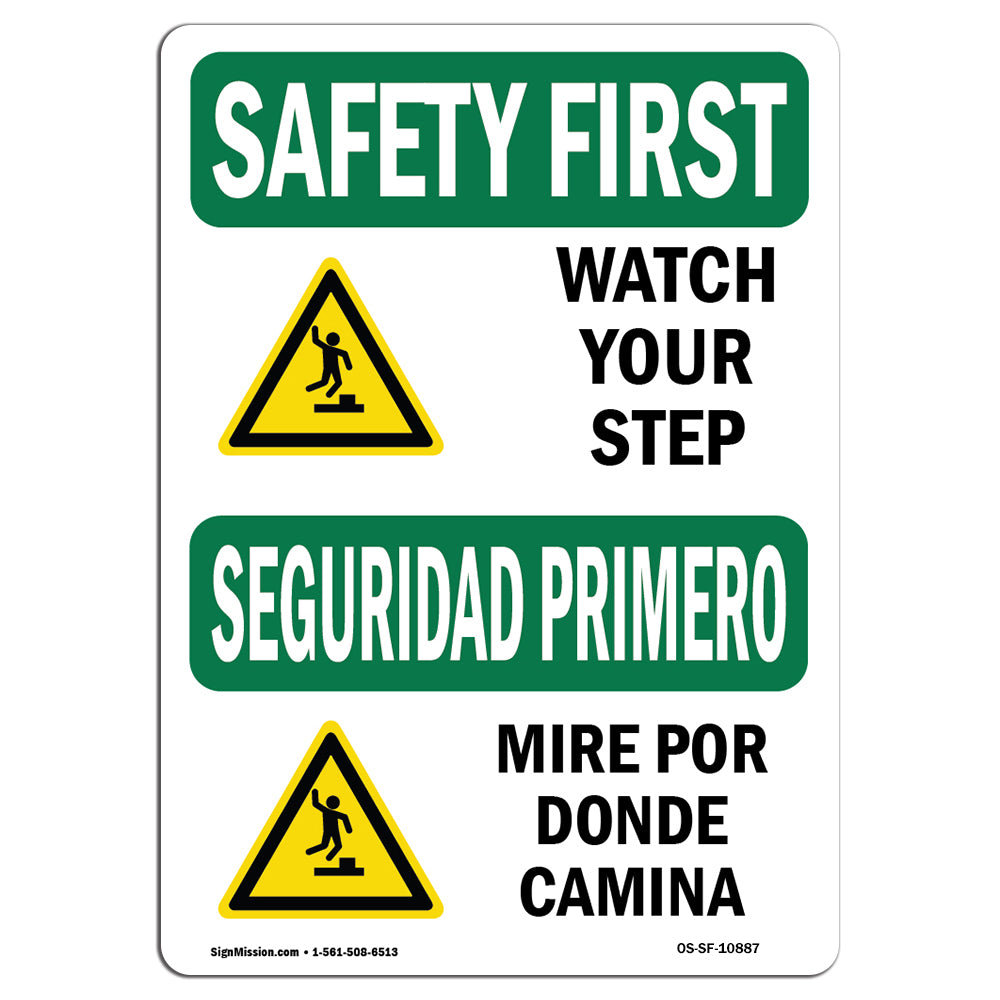 SignMission Osha Safety First Sign - Watch Your Step with Symbol ...