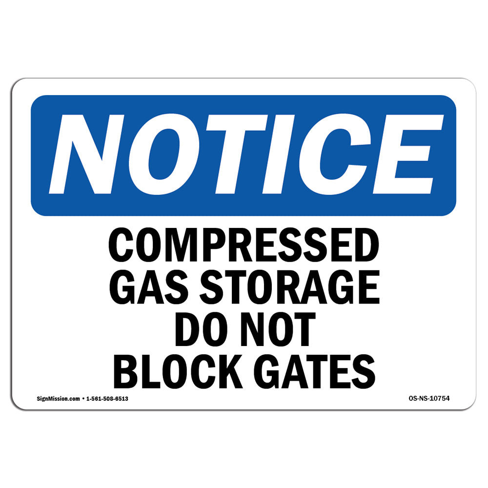 SignMission Compressed Gas Storage Do Not Block Gates Sign | Wayfair