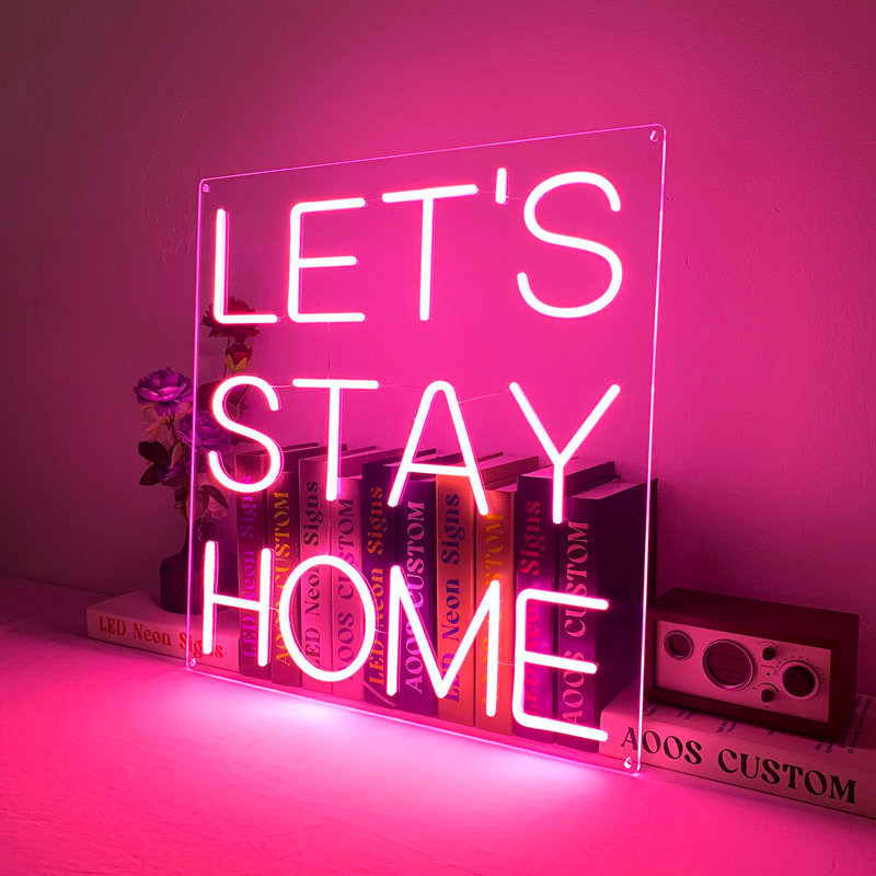 Trinx Let's Stay Home 22" Neon Sign | Wayfair