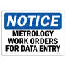 SignMission Osha Notice - Metrology Work Orders for Data Entry Sign ...