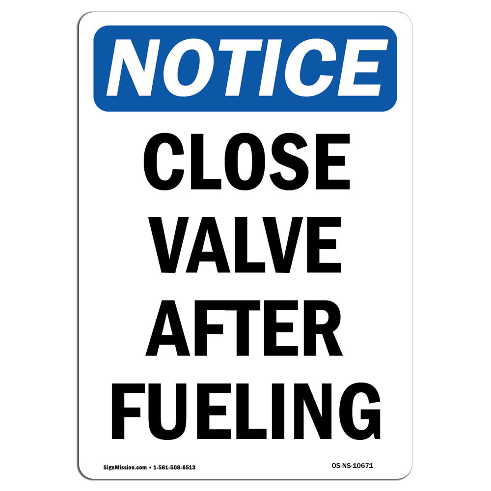SignMission Close Valve After Fueling Sign | Wayfair
