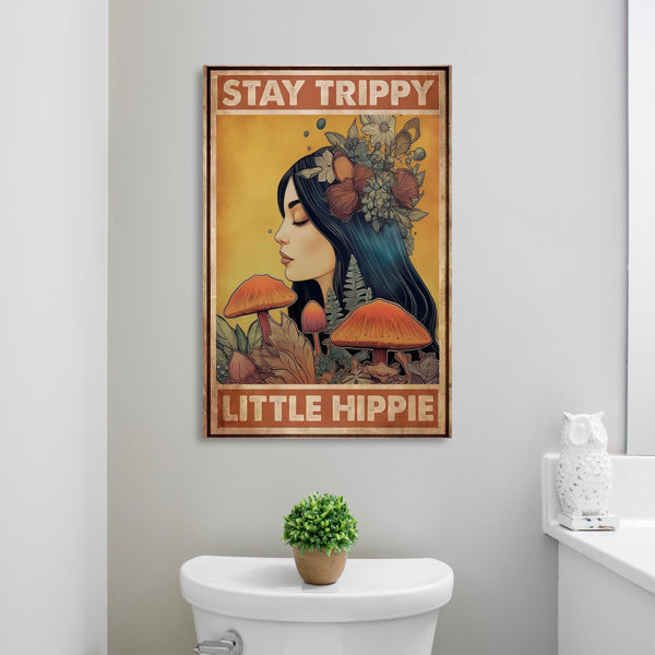 Trinx Stay Trippy Little Hippie Woman - 1 Piece Rectangl " Stay Trippy ...