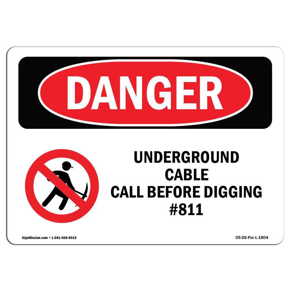 SignMission Underground Cable Call Before Digging Danger Sign | Wayfair