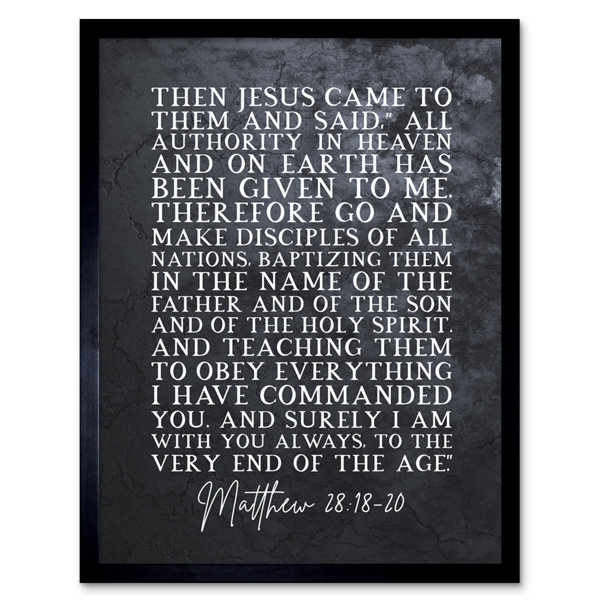 Happy Larry Matthew 28:18-20 Jesus I Am With You Always To The Very End ...