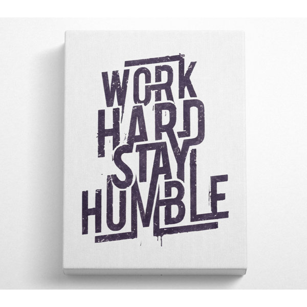Happy Larry Work Hard Stay Humble Purple Canvas Watercolour | Wayfair.co.uk
