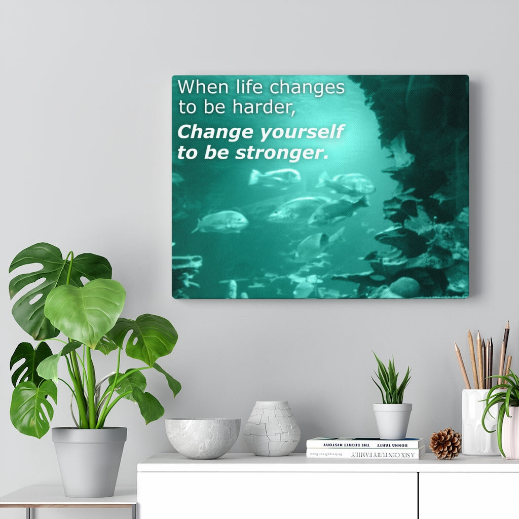 Trinx Inspirational Quote Canvas When Life Changes Motivational Print ...