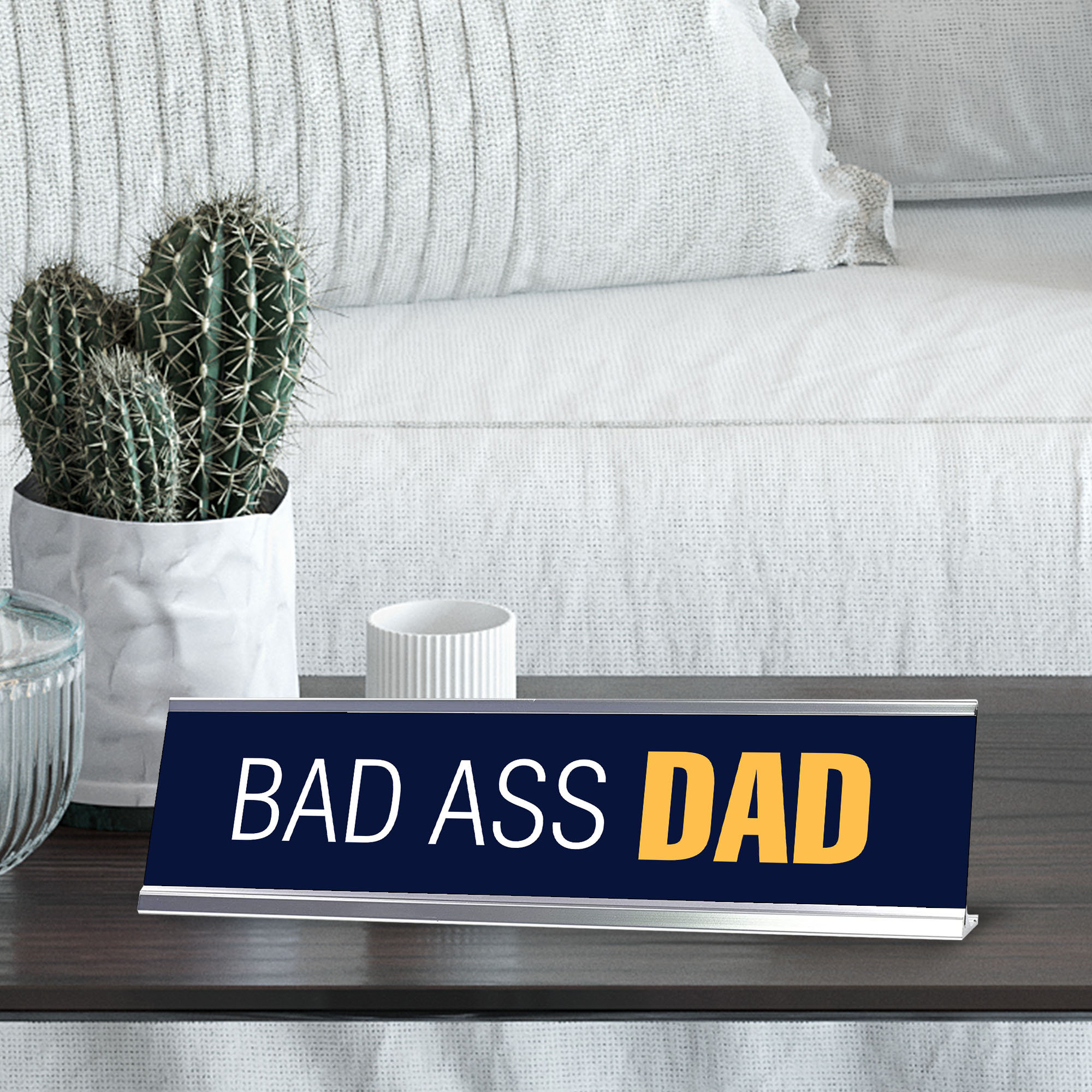 Signs ByLITA Bad Ass Dad Desk Sign - Wayfair Canada