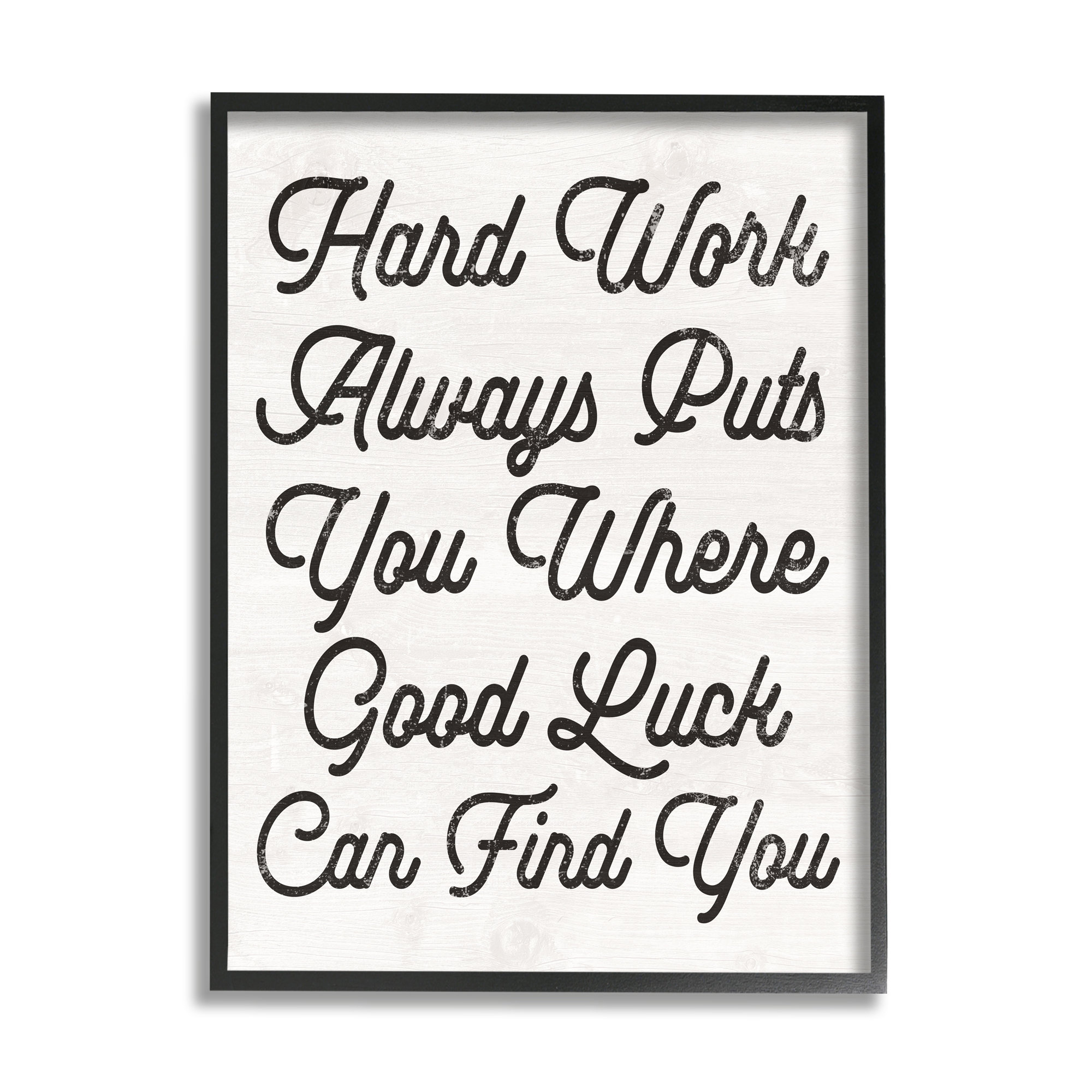 Stupell Industries Hard Work Good Luck Motivational On Wood by Lil' Rue ...