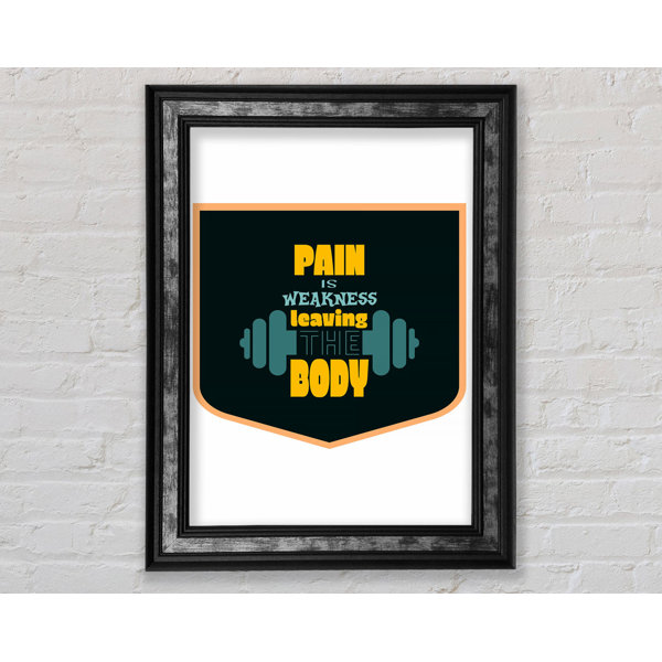 Bright Star Pain Is Weakness Leaving The Body - Single Picture Frame ...