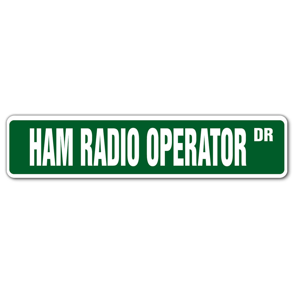 SignMission Ham Radio Operator Street Sign | Wayfair