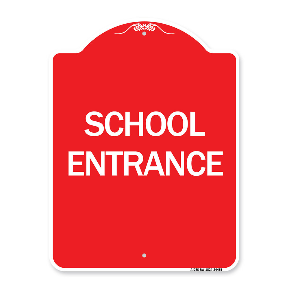 Signmission Designer Series Sign - School Entrance/24451 | Wayfair