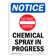 SignMission OSHA Notice - Chemical Spray in Progress Sign with Symbol ...